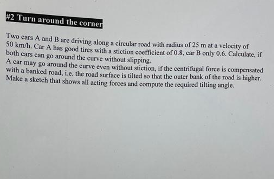 Solved Turn around the corner:Two cars A and B are driving | Chegg.com