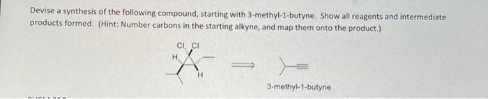 Solved Devise a synthesis of the following compound, | Chegg.com
