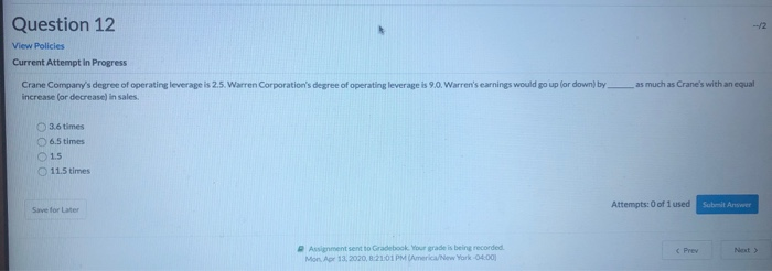 Solved Question 12 View Policies Current Attempt in Progress | Chegg.com