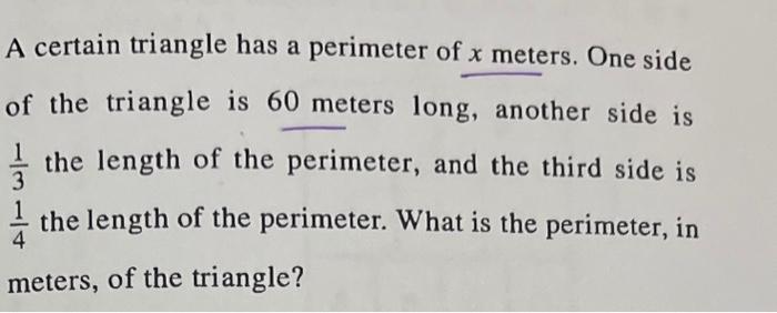 Solved A certain triangle has a perimeter of x meters. One | Chegg.com