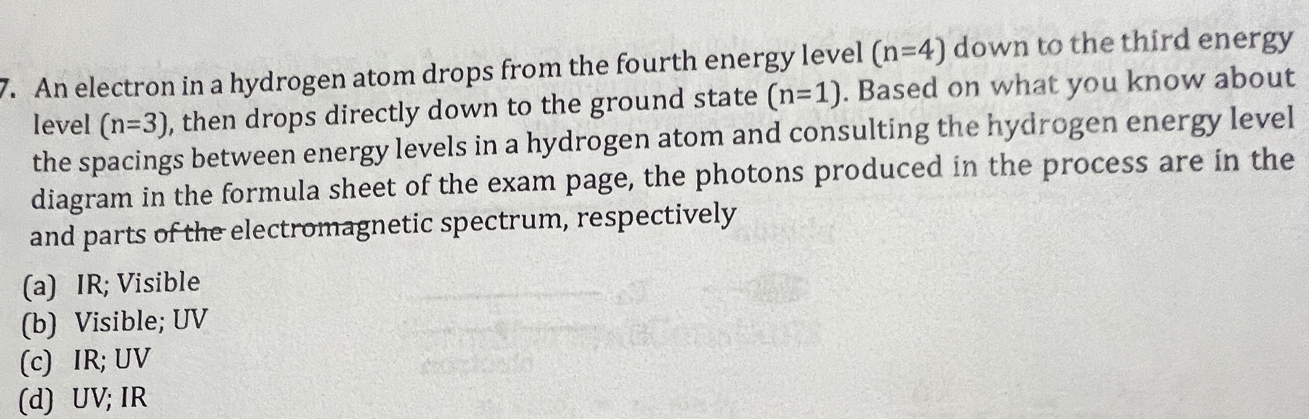 Solved An electron in a hydrogen atom drops from the fourth | Chegg.com