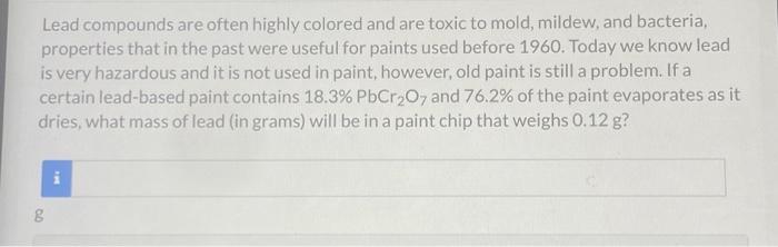 Solved Lead compounds are often highly colored and are toxic | Chegg.com