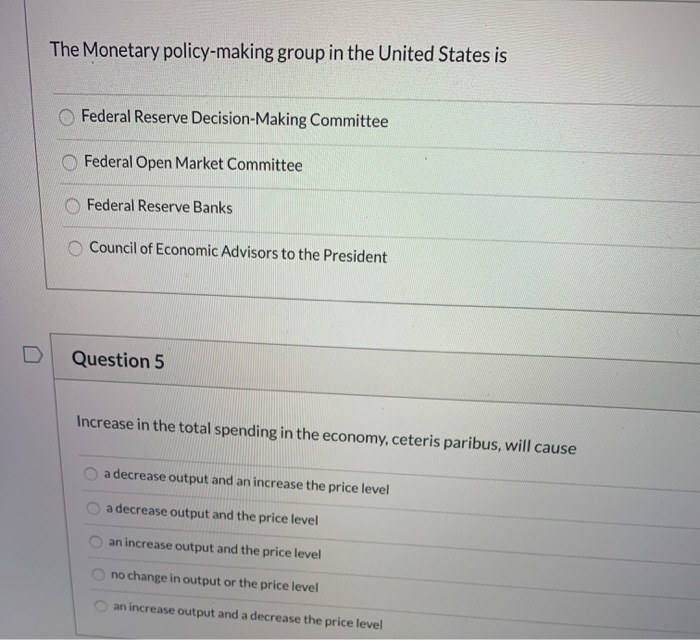 Solved The Monetary policy-making group in the United States | Chegg.com