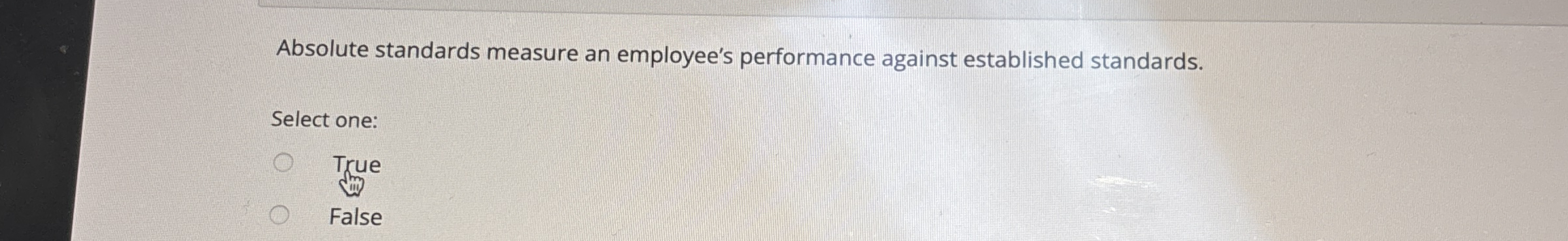 Solved Absolute standards measure an employee's performance | Chegg.com