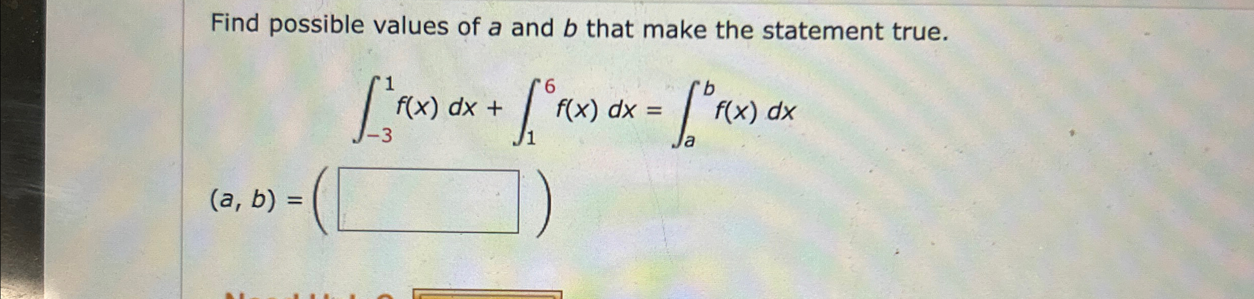 Solved Find possible values of a and b ﻿that make the | Chegg.com