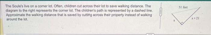 Solved The Soule's live on a comer lot. Often, children cut | Chegg.com