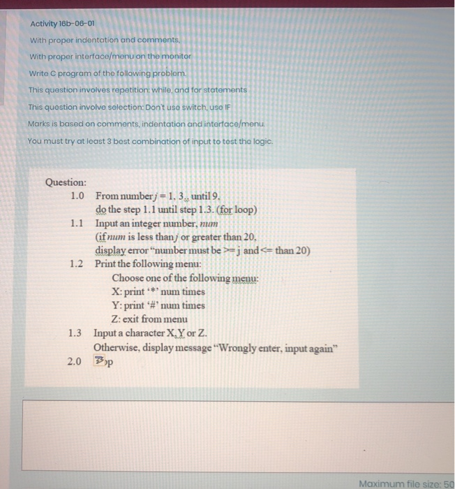 Solved Activity 16-06-01 With proper indentation and | Chegg.com