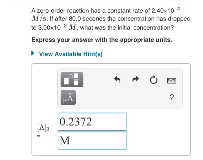 Solved A zero-order reaction has a constant rate of | Chegg.com