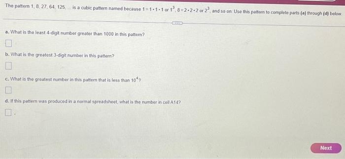 Solved The pattern 1,8,27,64,125, is a cubic pattern named | Chegg.com