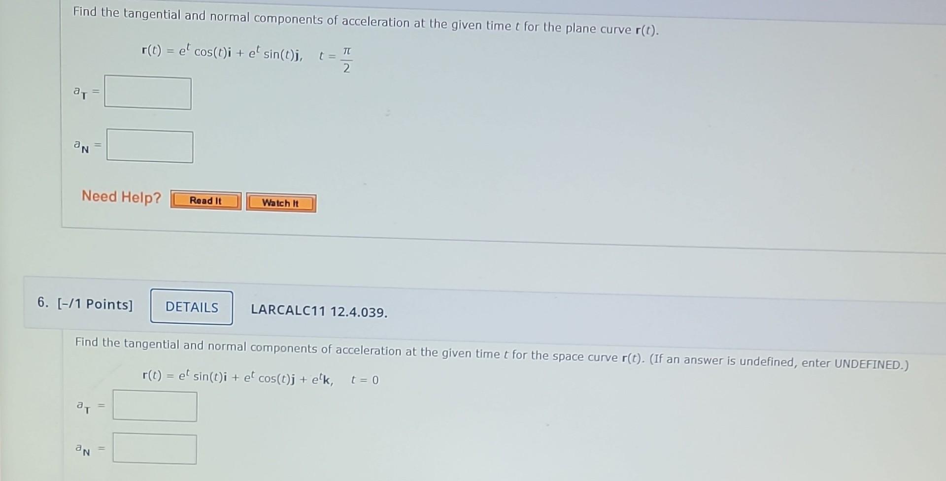 Solved Find the tangential and normal components of | Chegg.com