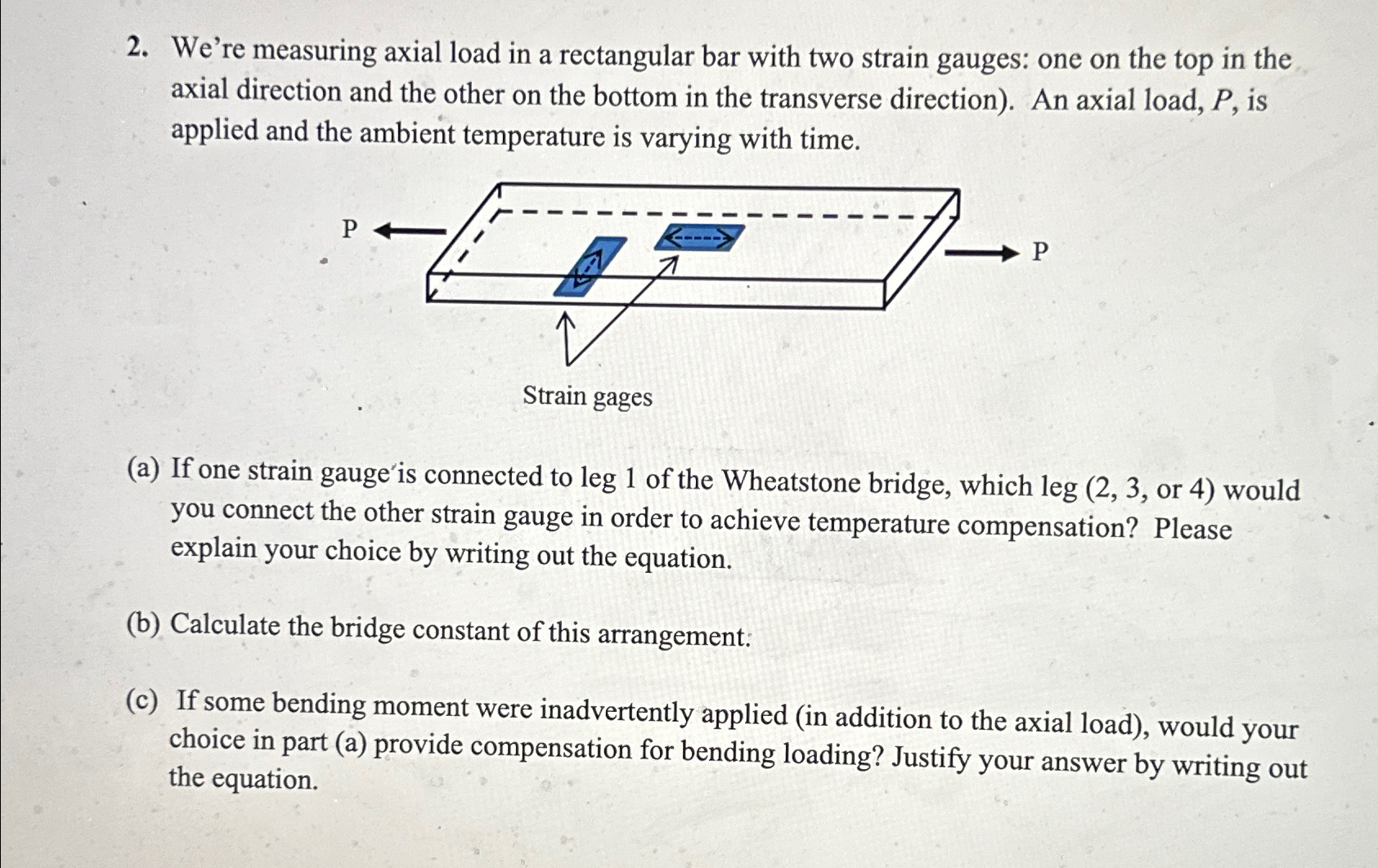Solved We're measuring axial load in a rectangular bar with | Chegg.com