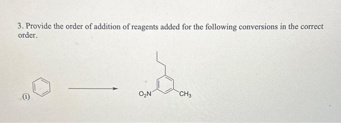 Solved 3. Provide the order of addition of reagents added | Chegg.com