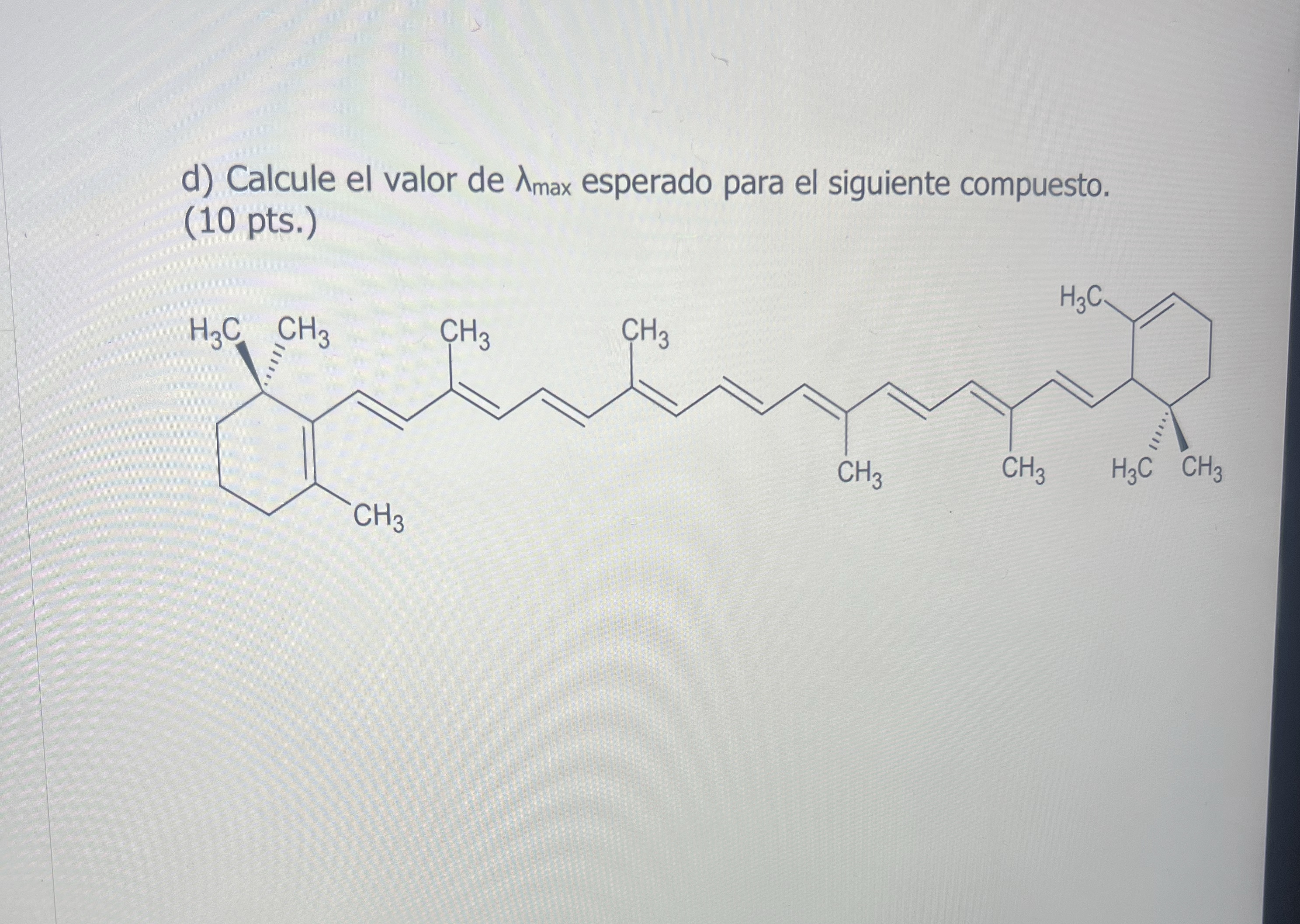 Solved d) ﻿Calcule el valor de λmax ﻿esperado para el | Chegg.com