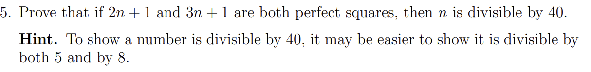 Solved 5. ﻿Prove that if \( 2 ﻿n+1 \) ﻿and \( 3 ﻿n+1 \) ﻿are | Chegg.com