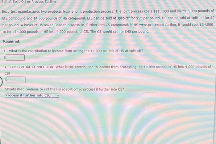 Solved Bozo Inc. manufactures two products from a joint | Chegg.com