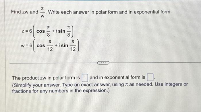 Solved Z Find zw and. Write each answer in polar form and in | Chegg.com