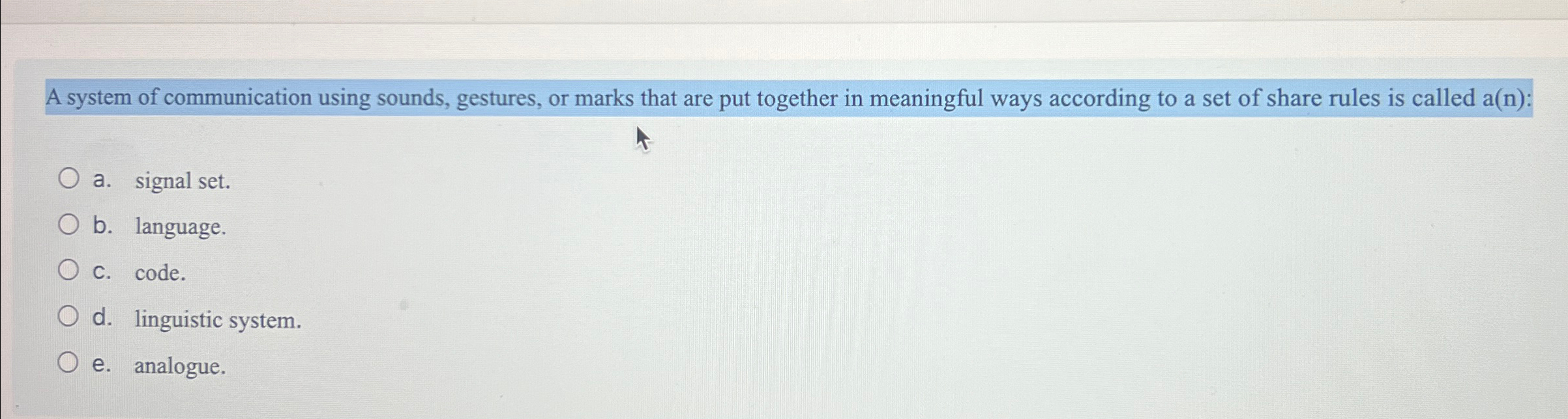 Solved A system of communication using sounds, gestures, or | Chegg.com