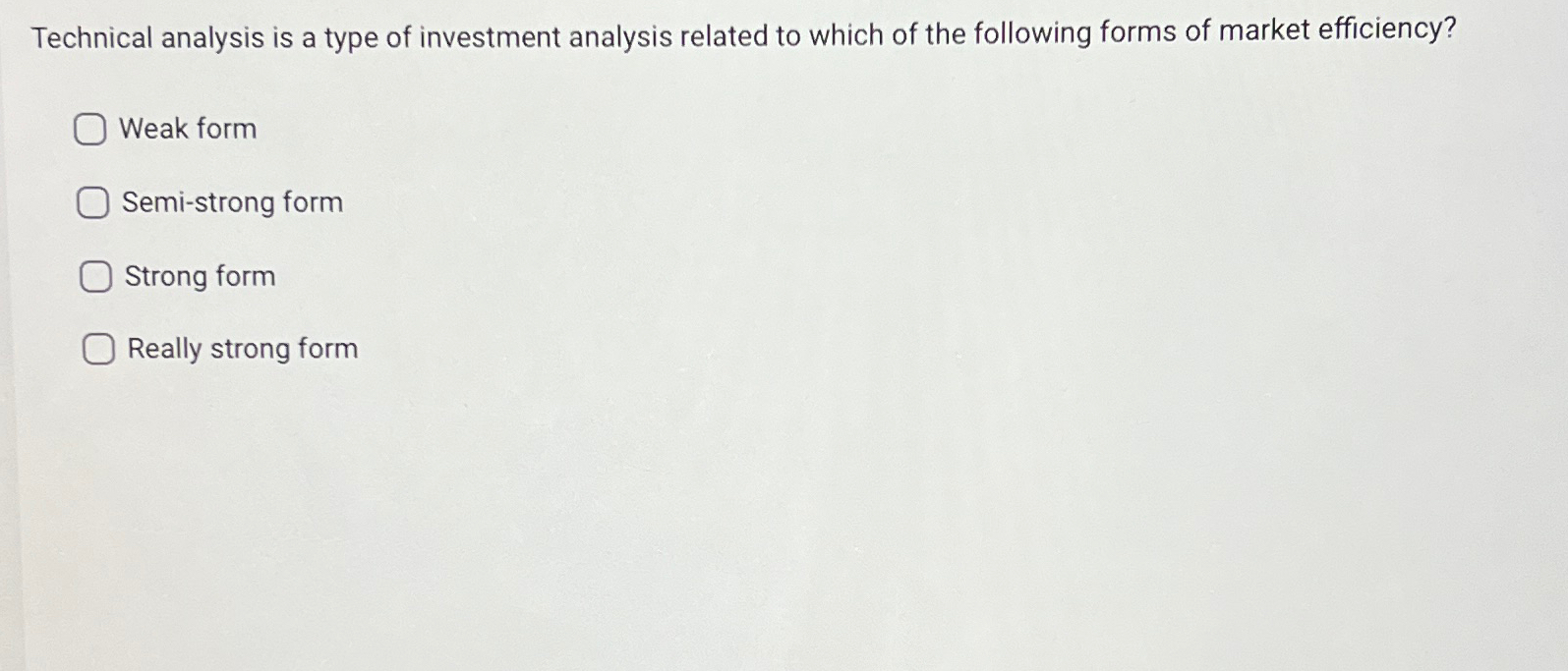Solved Technical analysis is a type of investment analysis | Chegg.com