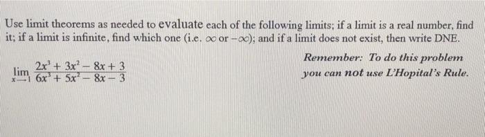 Solved Use limit theorems as needed to evaluate each of the | Chegg.com
