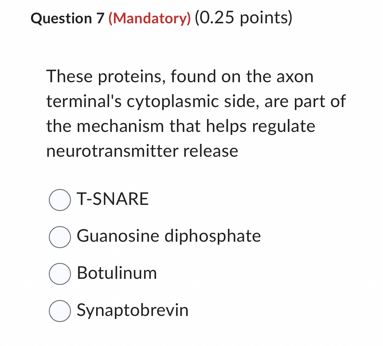 Solved Question 7 (Mandatory) ( 0.25 ﻿points)These proteins, | Chegg.com