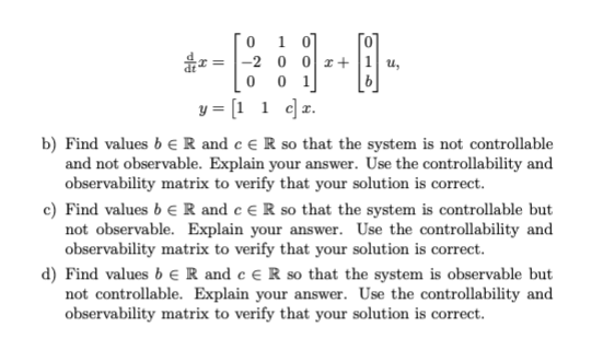 Unobservable and uncontrollable modes. Consider the | Chegg.com