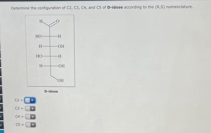 Solved Determine the configuration of C2,C3,C4, and C5 of | Chegg.com