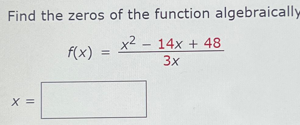 Solved Find the zeros of the function | Chegg.com