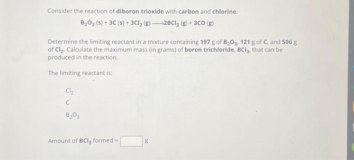 Solved Consider the reaction of diboron trioxide with carbon | Chegg.com