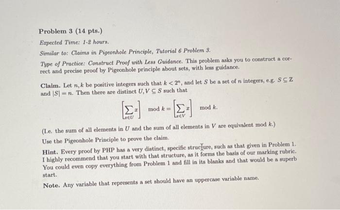 Solved Problem 3 (14 pts.) Expected Time: 1-2 hours. Similar | Chegg.com
