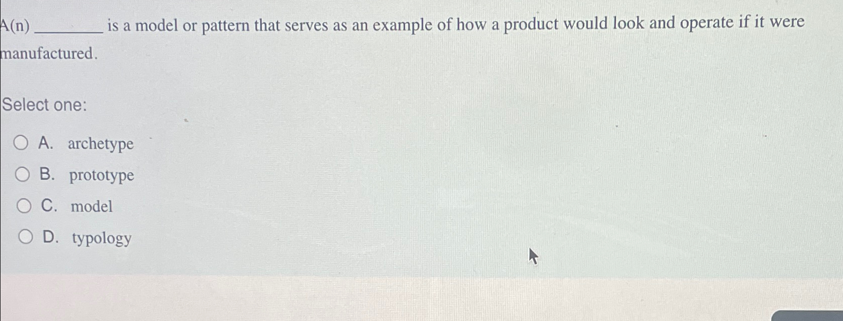 Solved A(n) ﻿is a model or pattern that serves as an | Chegg.com