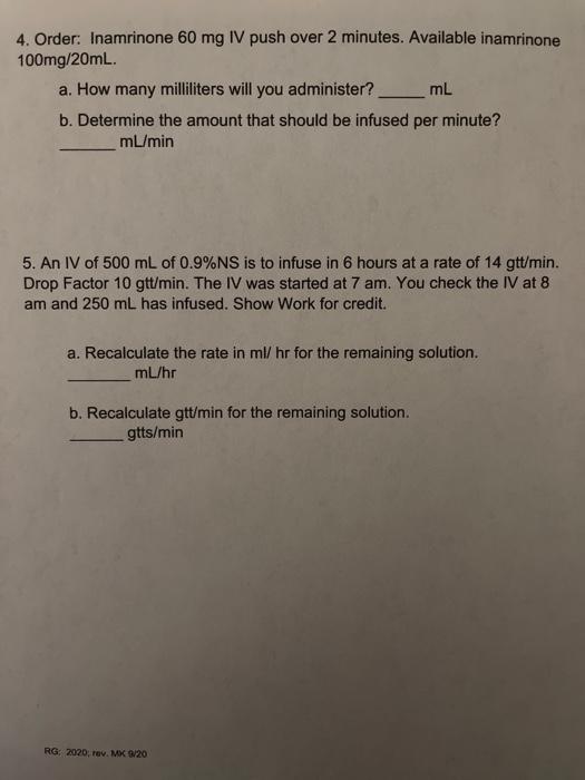 Solved 4. Order: Inamrinone 60 mg IV push over 2 minutes. | Chegg.com