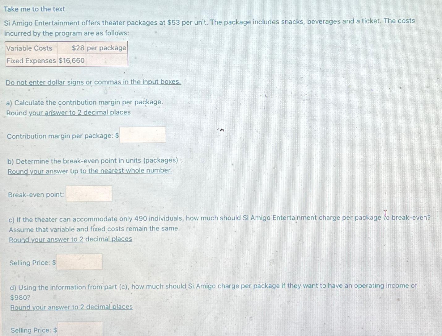 Solved Take me to the text.Si Amigo Entertainment offers | Chegg.com