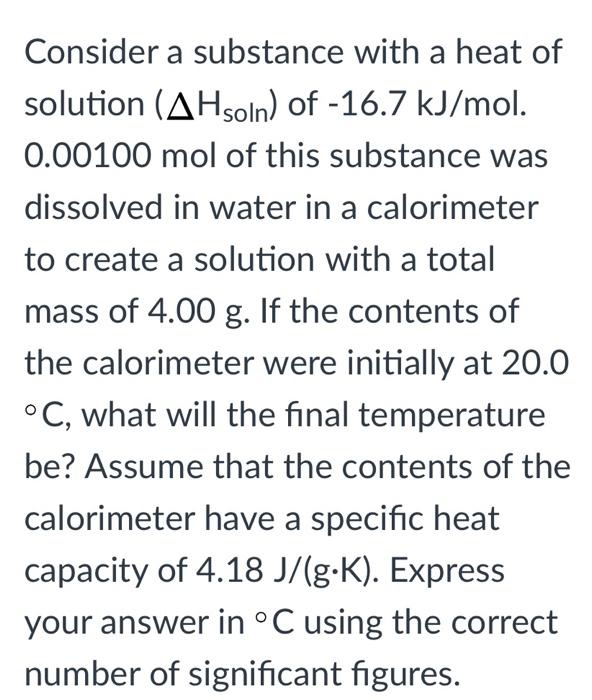 Solved Consider a substance with a heat of solution (AHsoln) | Chegg.com
