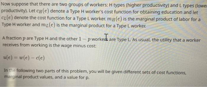 Solved Now suppose that there are two groups of workers: H | Chegg.com