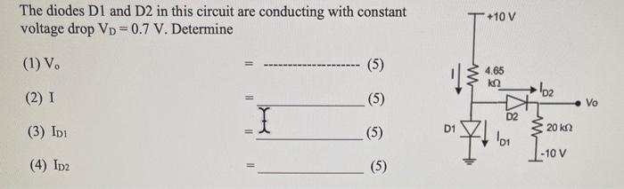 Solved The diodes D1 and D2 in this circuit are conducting | Chegg.com