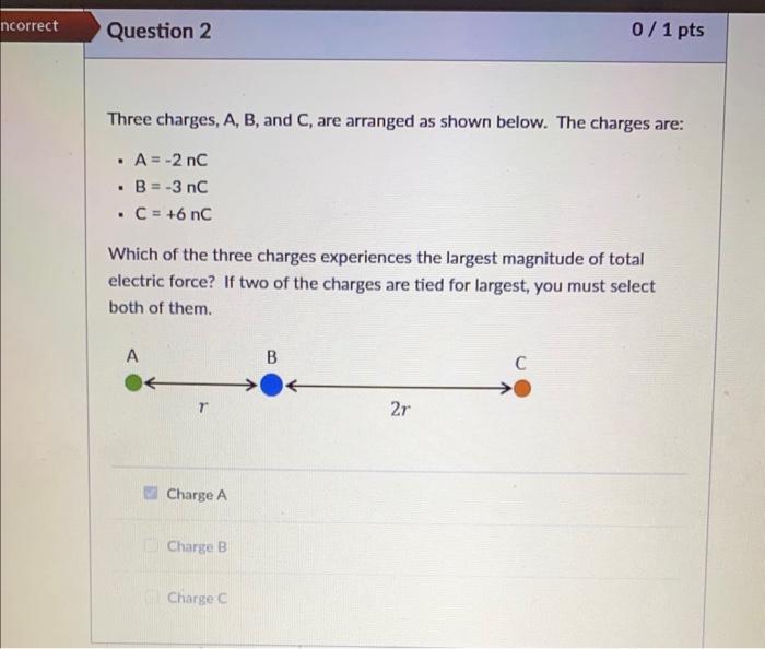 Solved Three charges, A, B, and C, are arranged as shown | Chegg.com