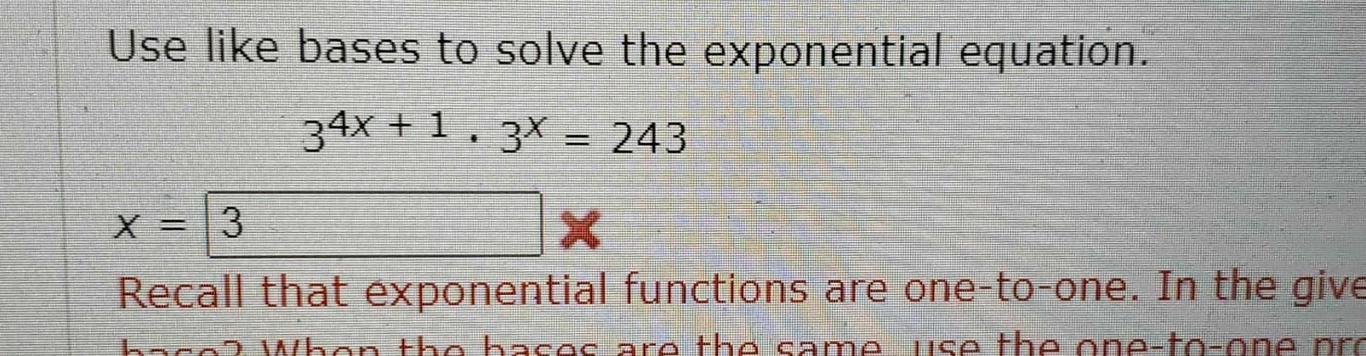 Solved Use like bases to solve the exponential equation. 34x | Chegg.com