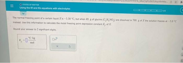 Solved The normal freezing point of a certaln liquid X is | Chegg.com