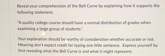 Solved Reveal your comprehension of the Bell Curve by | Chegg.com