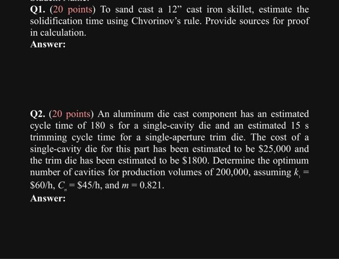 Solved Q1. (20 points) To sand cast a 12 " cast iron | Chegg.com