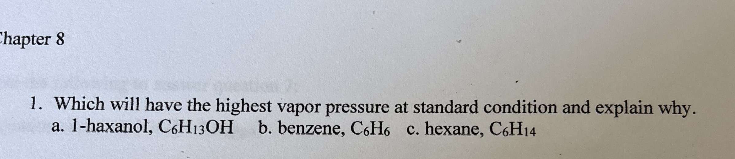 Solved hapter 8Which will have the highest vapor pressure at | Chegg.com