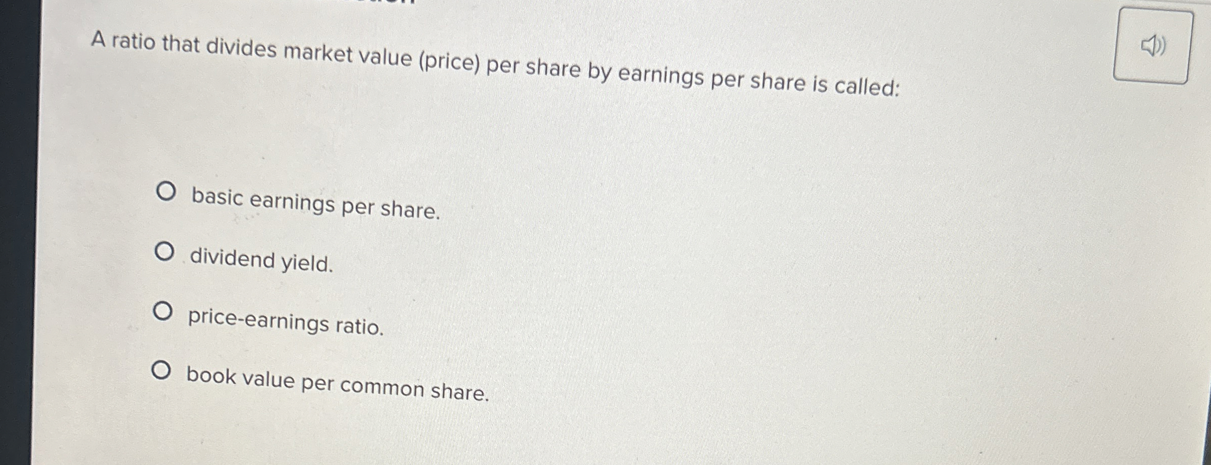Solved A ratio that divides market value (price) ﻿per share | Chegg.com
