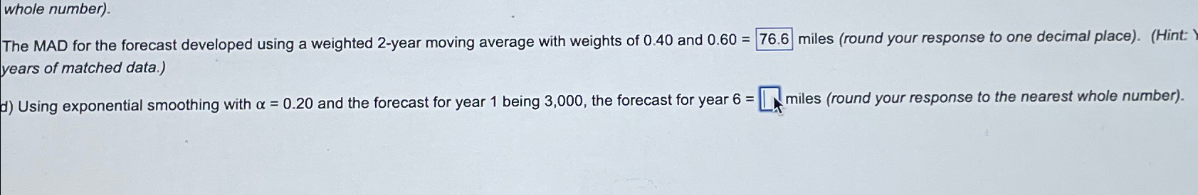 Solved whole number).The MAD for the forecast developed | Chegg.com