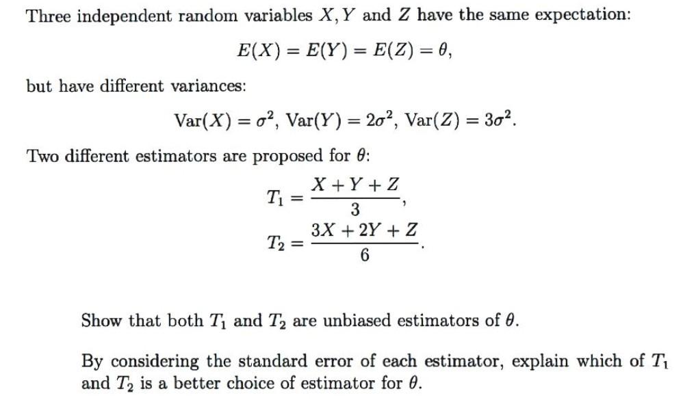 Solved Three independent random variables X, Y and Z have | Chegg.com