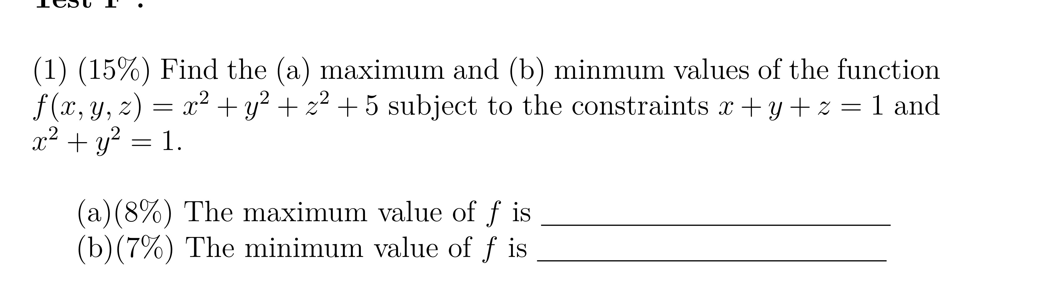 Solved (1) (15%) ﻿Find the (a) ﻿maximum and (b) ﻿minmum | Chegg.com