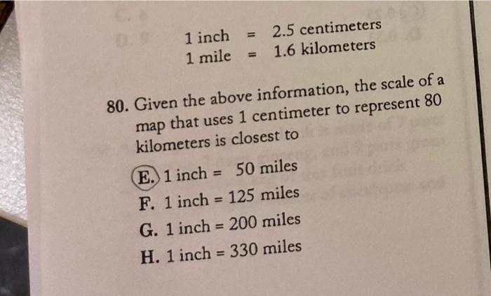 Solved 1 inch 1 mile 2.5 centimeters 1.6 kilometers 80. | Chegg.com