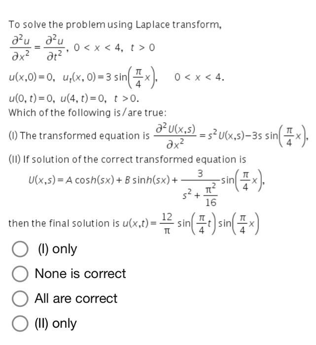 Solved To solve the problem using Laplace transform, | Chegg.com