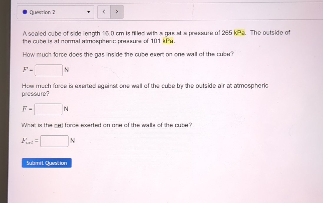 Solved A sealed cube of side length 16.0cm ﻿is filled with a | Chegg.com