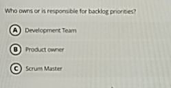 Solved Who owns or is responsible for backlog | Chegg.com