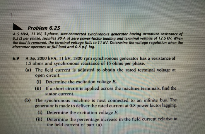 Solved Problem 6.25 A 5 MVA, 11 kV, 3-phase, star-connected | Chegg.com Solved Problem 6.25 A 5 MVA, 11 kV, 3-phase, star-connected | Chegg.com